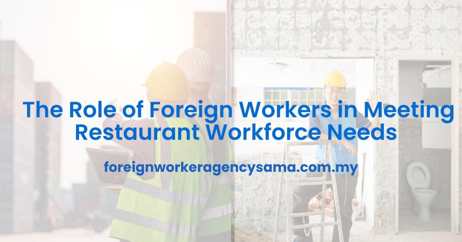 Foreign Worker Agency Malaysia - Reliable Supply of Workers